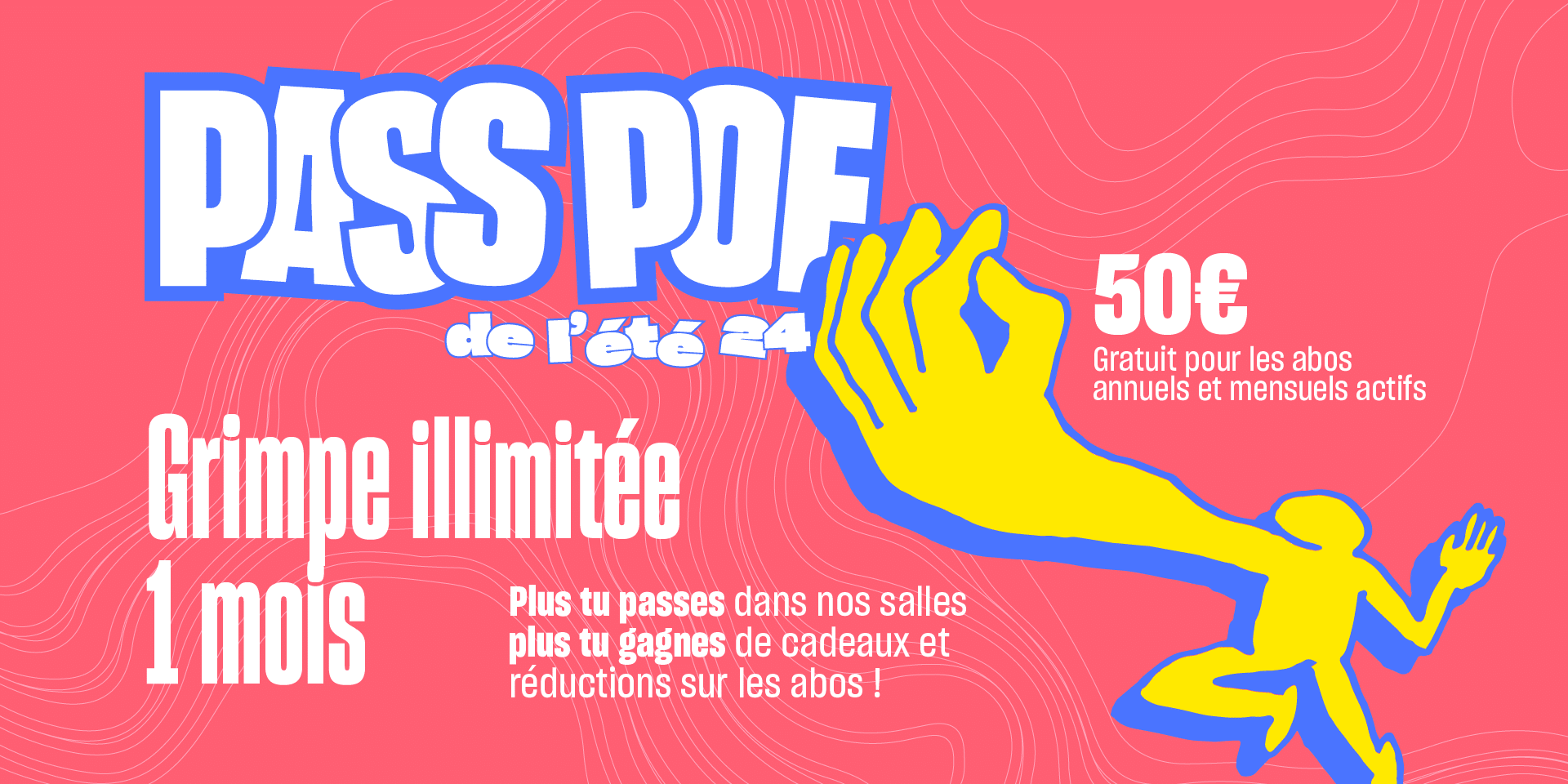 Grimpez en illimité cet été avec le Pass'Pof - Climbing District